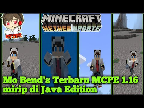 Minecraft PE Mo Bends Versi 1.16.0.2 Terbaru Mirip Java Edition dan cara pemasangannya No ...
