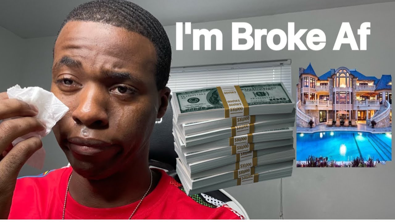 IM BROKE AF - YouTube