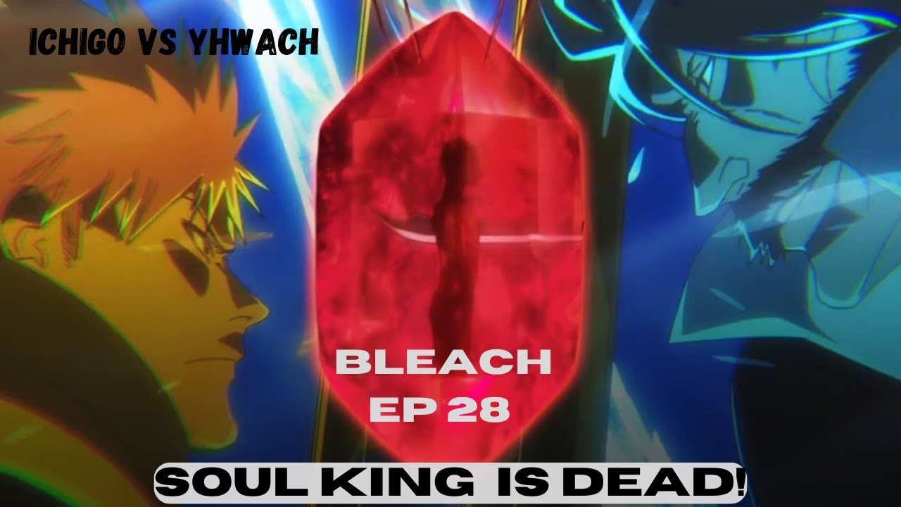 Soul King is Dead! | Ichigo Vs Yhwach is Insane - YouTube