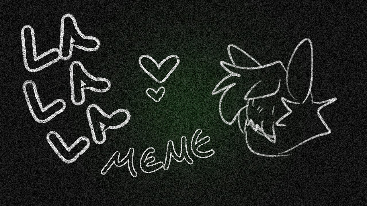 Lalala meme | ANIMATION MEME | Flashing!! - YouTube