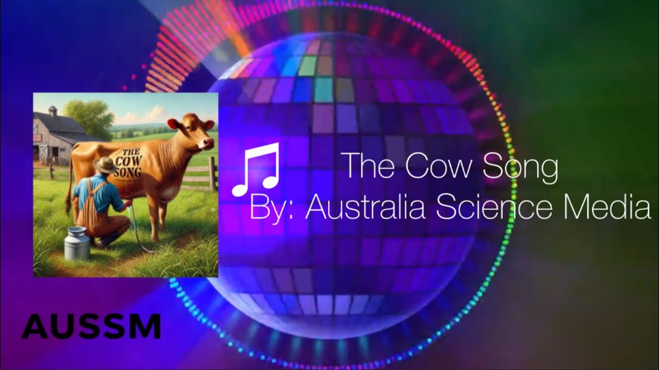 Australia Science Media - The Cow Song "Farmlands For Mooooo ...