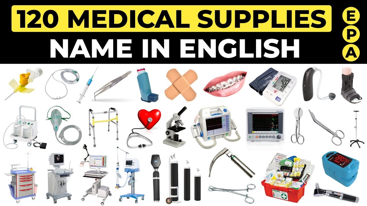 120 Medical Supplies Name In English - YouTube