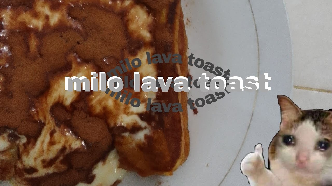 tutorial milo lava toast 🙇 - YouTube