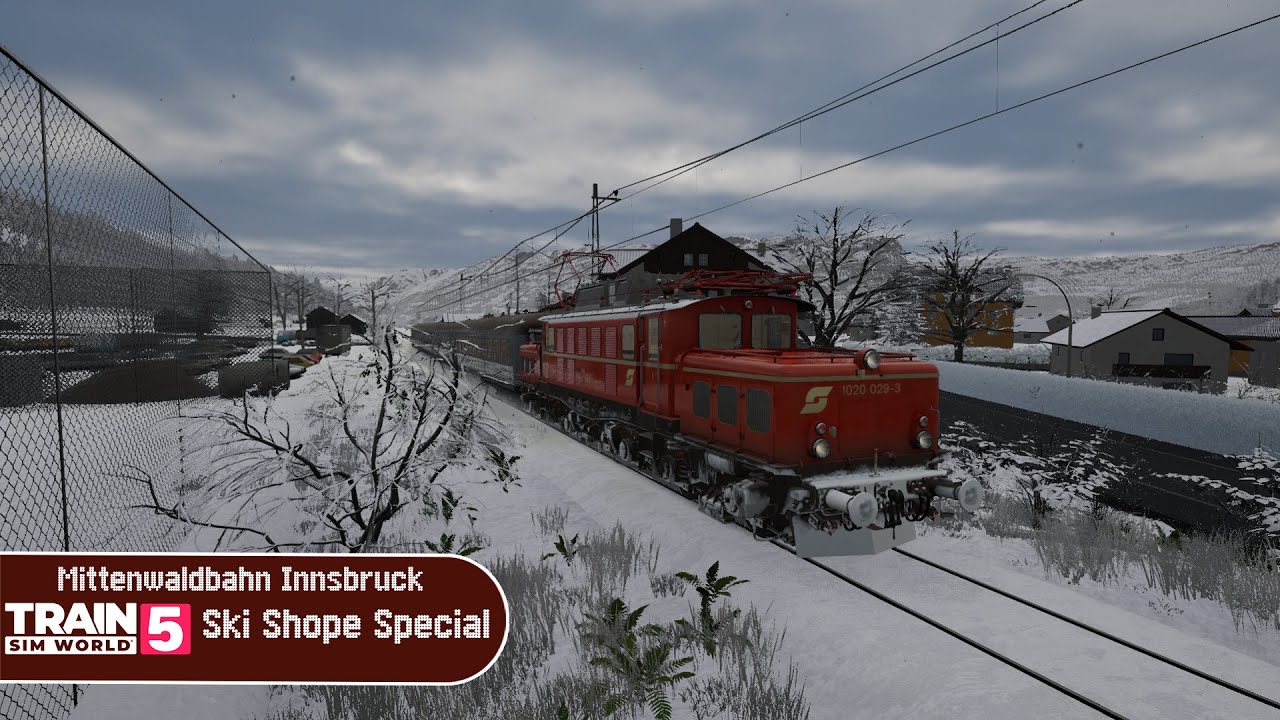 Train Sim World 5 - Mittenwaldbahn Innsbruck Garmisch to Partenkirchen ...