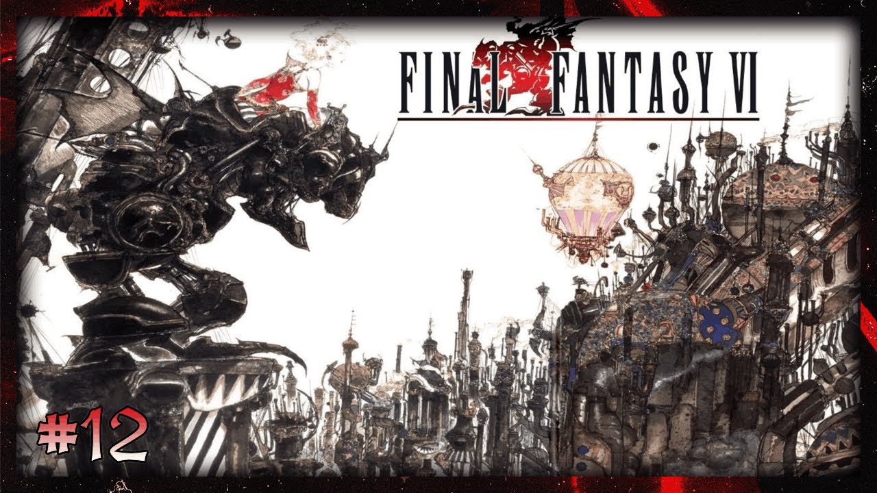 STRAGO Y RELM!!! || FINAL FANTASY VI (PC) #12 Gameplay Español - YouTube