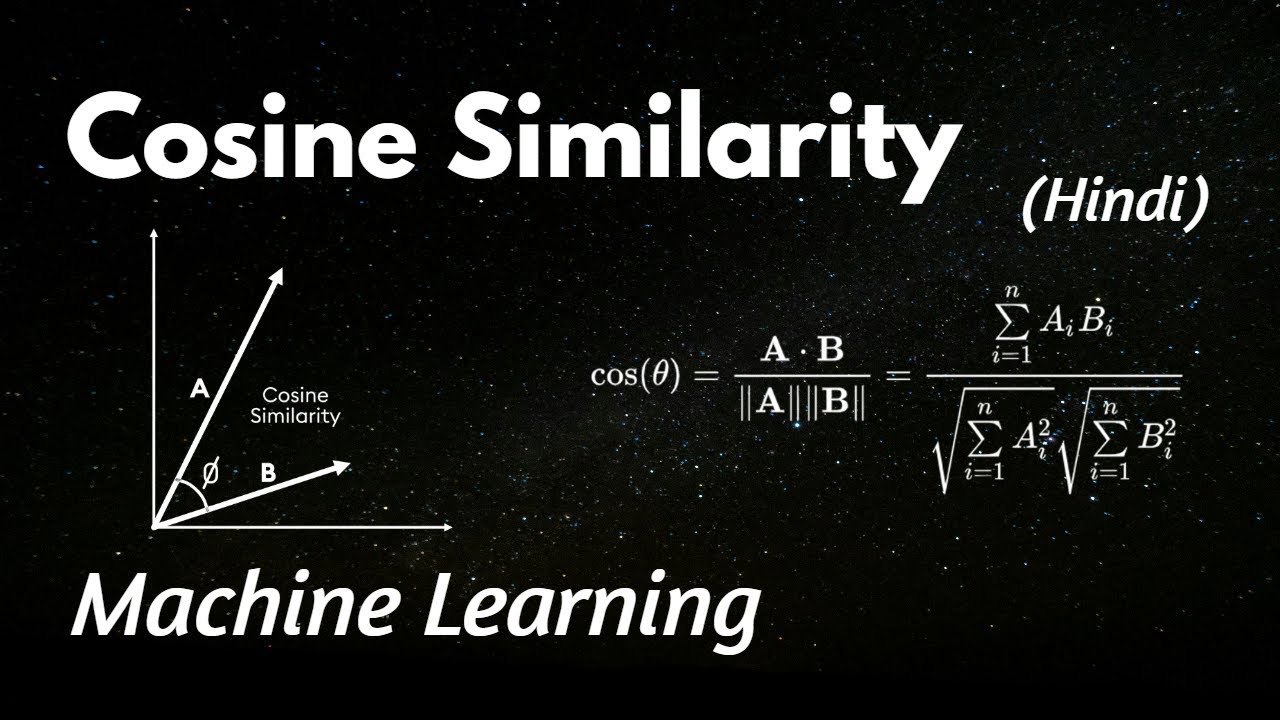 L-14 | Cosine similarity and other distances in Hindi | Data Science ...