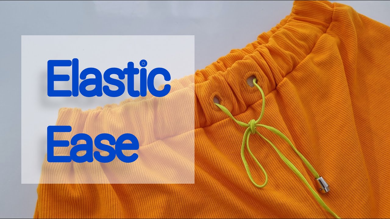 Elastic Ease:Mastering the elastic waistband _ How to sew an elastic ...