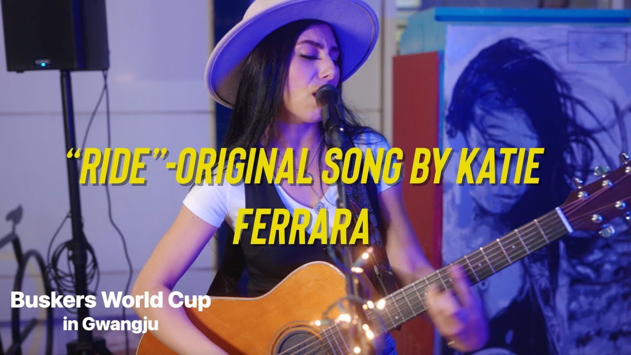 1st Buskers World Cup in Gwangju - Official Entry Video- Katie Ferrara ...