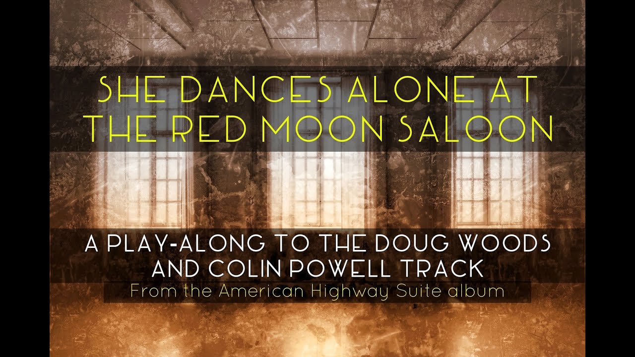 She Dances Alone at the Red Moon Saloon - Playalong - YouTube