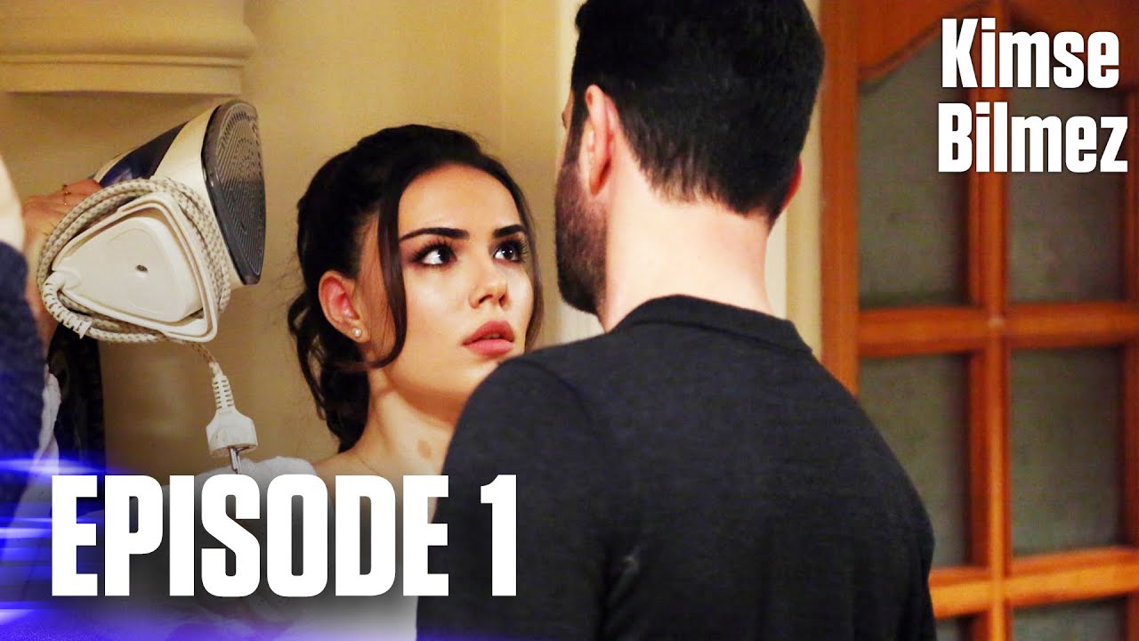 Kimse Bilmez | Nobody Knows - Episode 1 (Love and Secrets) - YouTube
