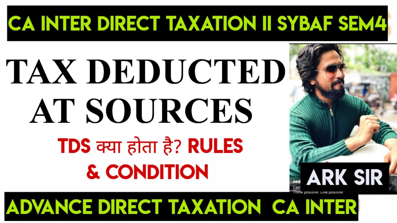 Tax Deducted At Sources List Rules & Condition Rates Direct Taxation ...