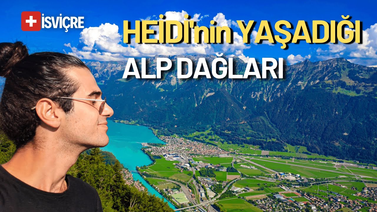HEİDİ'nin YAŞADIĞI DAĞLAR!! İSVİÇRE ALPLERİNDE GEZDİM!! || AVRUPA TURU ...