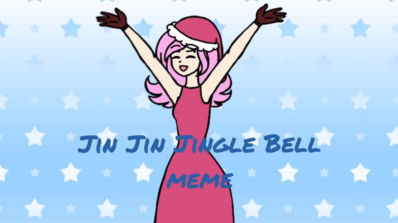 Jin Jin Jingle Bell (meme) - YouTube