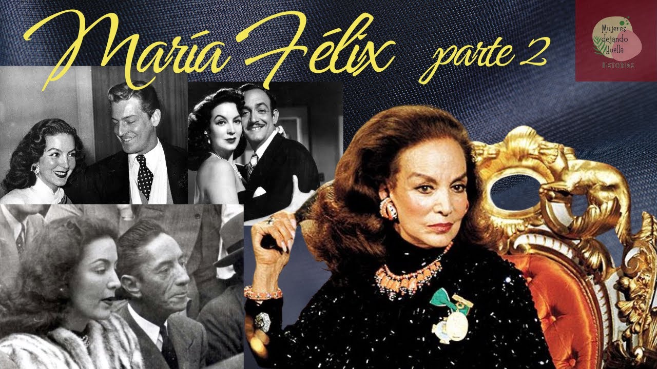 María Félix, parte 2 Romances, películas, etc. - YouTube Music