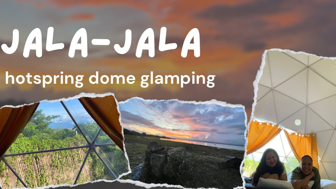 HOTSPRING DOME GLAMPING in JALA-JALA RIZAL | LAKWATSERANG KALABASA ...