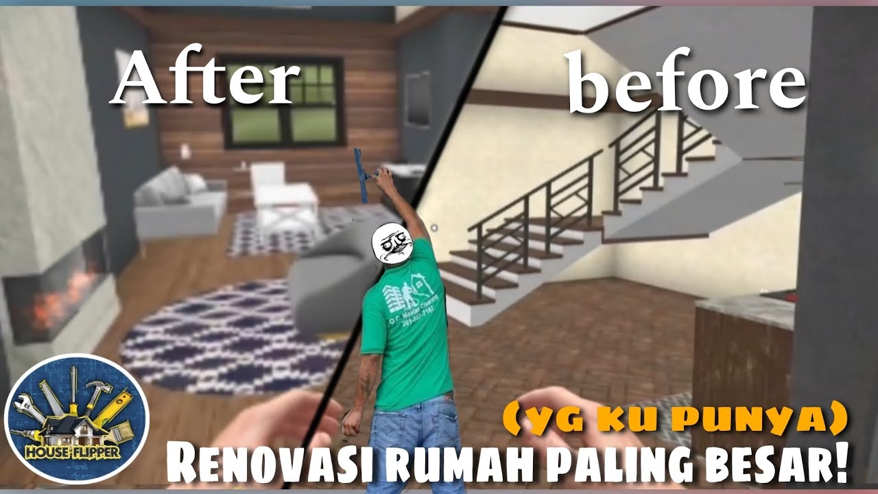 Rumah yg paling besar yang ku punya kita ubah 180° - House fliper ...