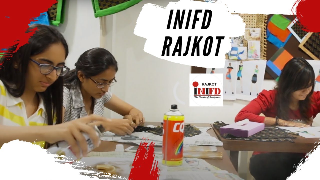 INIFD Rajkot | Fashion & Interior Designing institute - YouTube