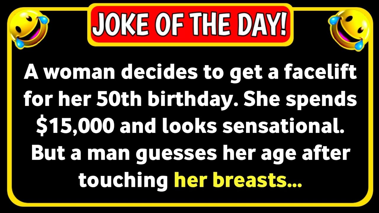 🤣BEST JOKE OF THE DAY! - A woman decided to get a facelift for her 50th ...