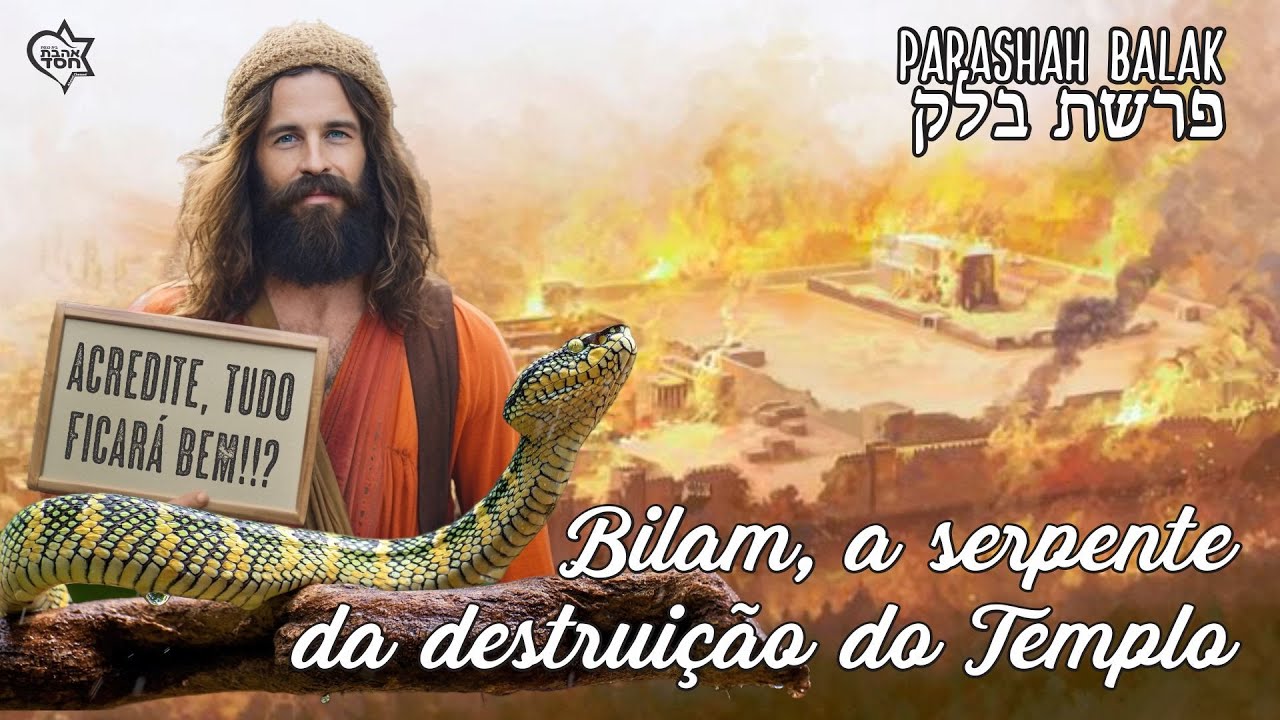 Shacharit Shabat - 20/07/2024 - Parashah BALAK - Bilam, a serpente e a ...