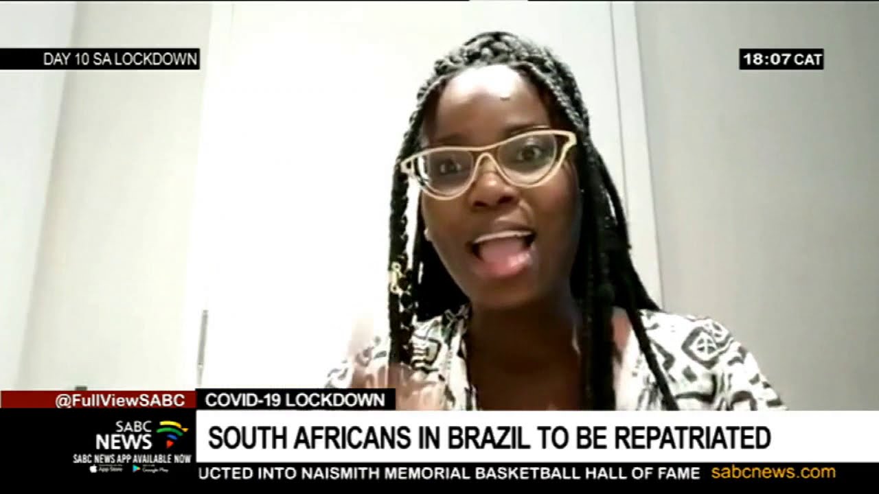 SA Lockdown Day 10 I 45 South Africans to be repatriated from Brazil ...