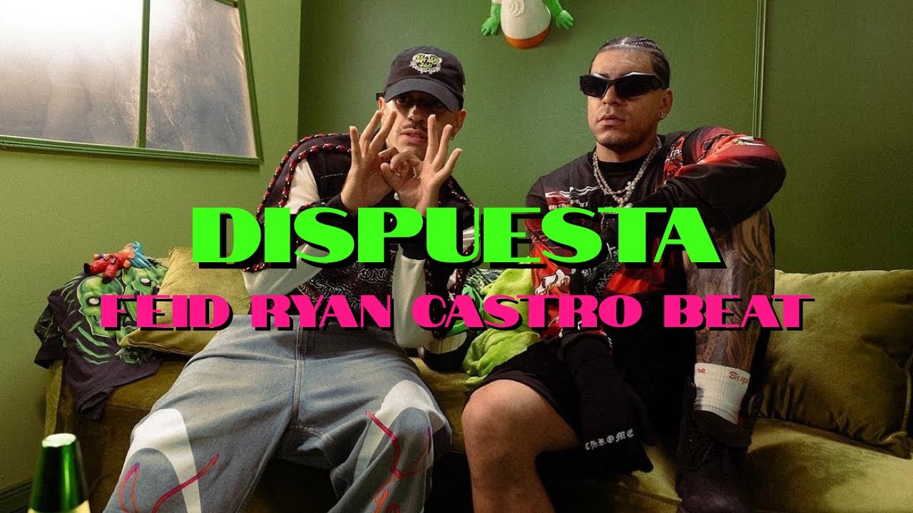 Ryan Castro X Blessd X Feid Dispuesta Perreo Reggaeton Type Beat