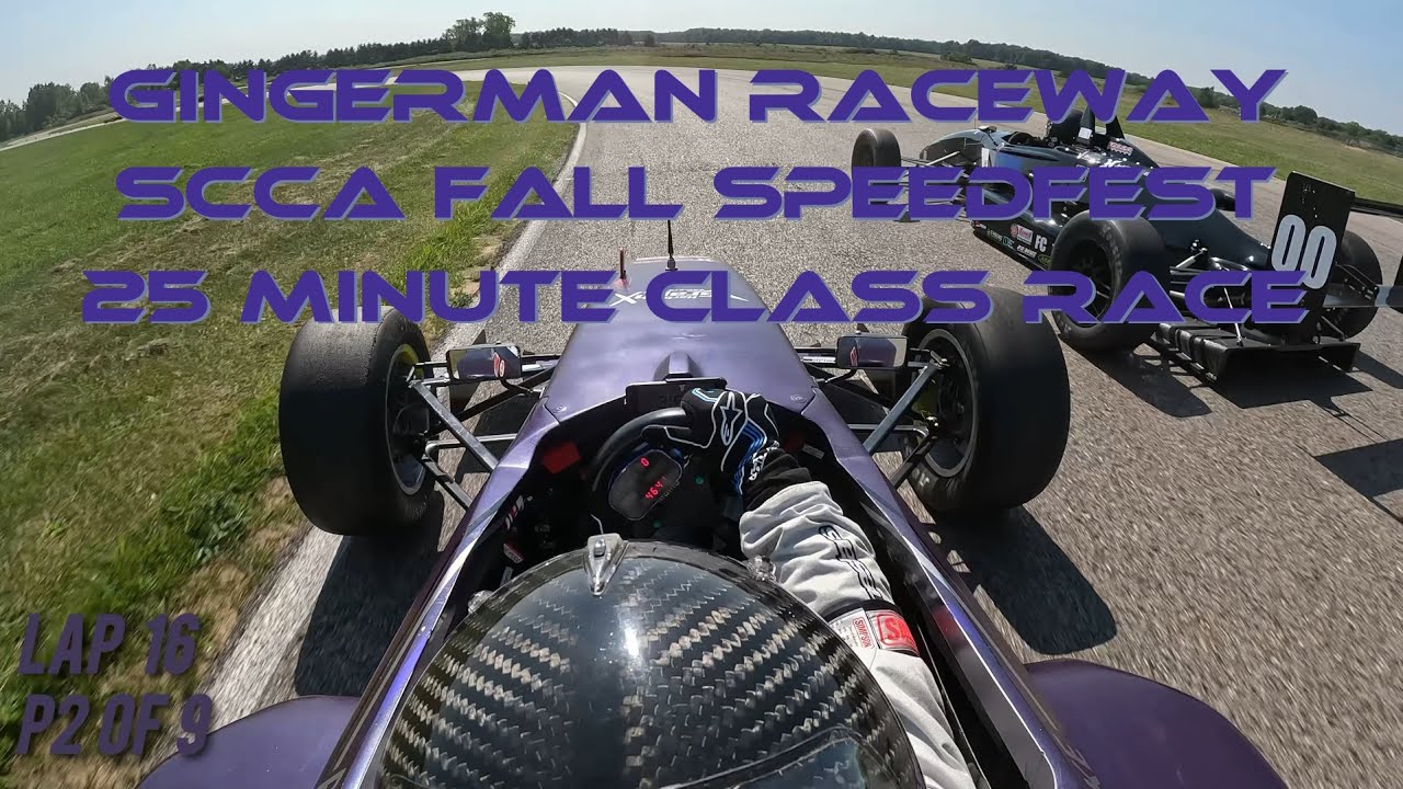 Gingerman SCCA Fall SpeedFest - 230923 - 25 Minute Single Seater Class ...