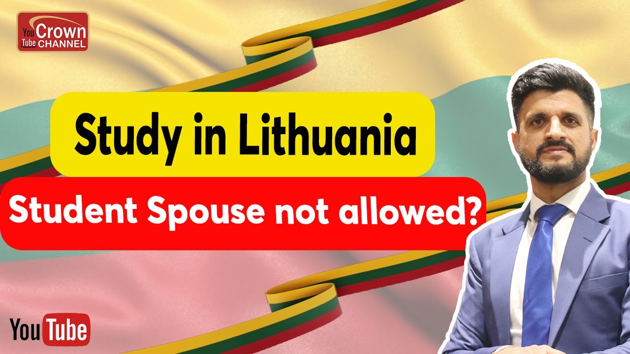 Can You Study in Lithuania With Spouse? | Without IELTS, Fees & Funds ...