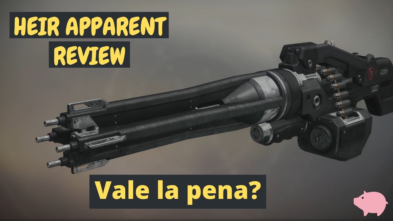 HEIR APPARENT REVIEW I Vale la pena hacer el grind por esta arma ...