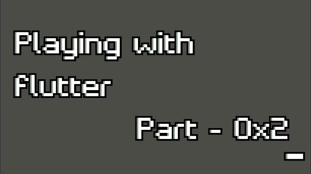 Playing with Flutter ( Part 0x2) || Reverse engineering flutter apps || AbhiTheModder - YouTube