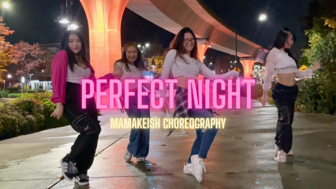 Perfect Night | MAMAKEISH Original Choreo | DANCE COVER by KRUSH - YouTube