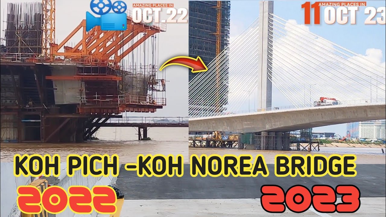 2022_2023 Construction Progress of KOH PICH -KOH NOREA BRIDGE - YouTube