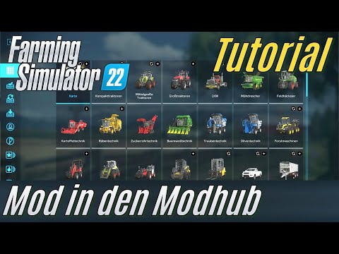 So kommt ein Mod in den Modhub: LS22 Tutorial - YouTube