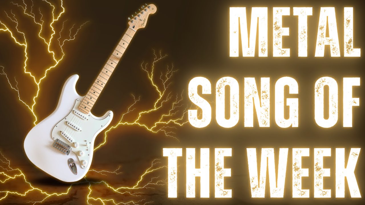 Metal Song of the Week#2 - YouTube