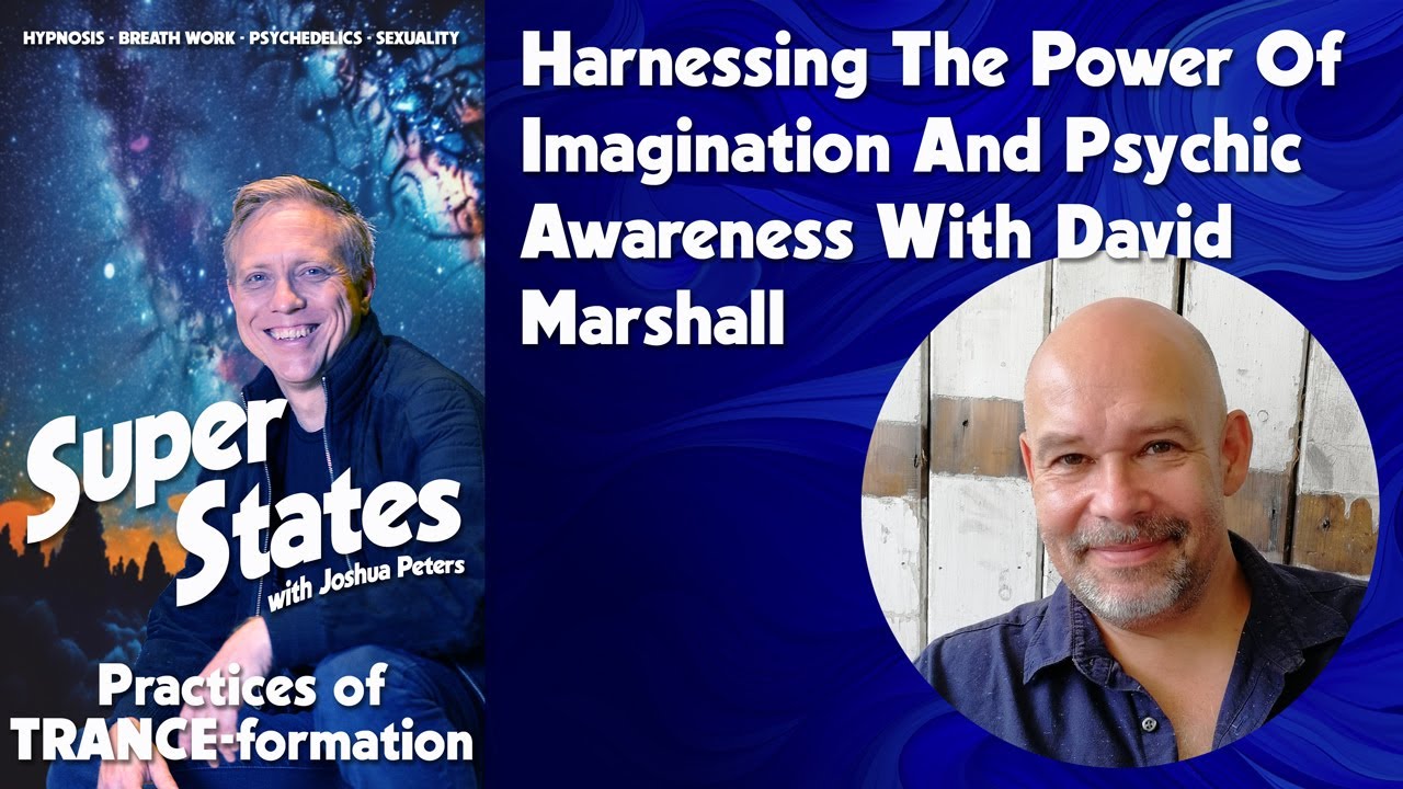 Ep 005 - Harnessing the Power of Imagination and Psychic Awareness with ...