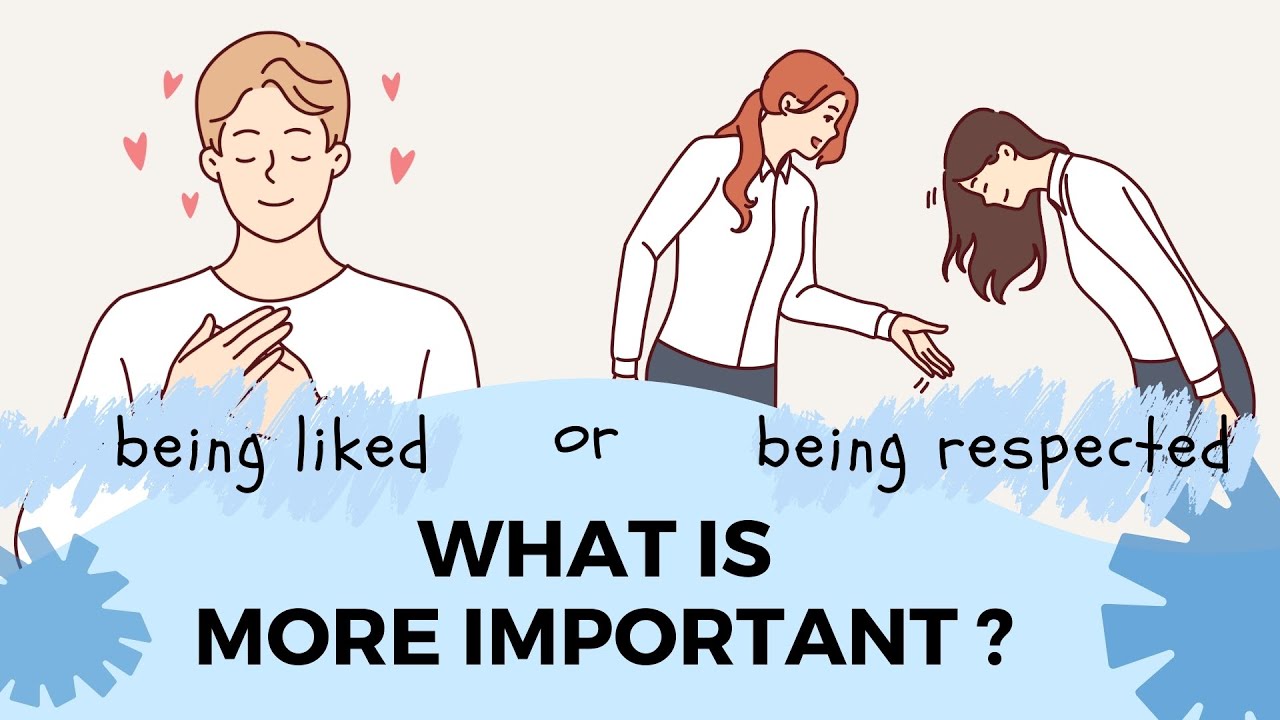 English Podcast -What is More Important - Being Liked or Being ...