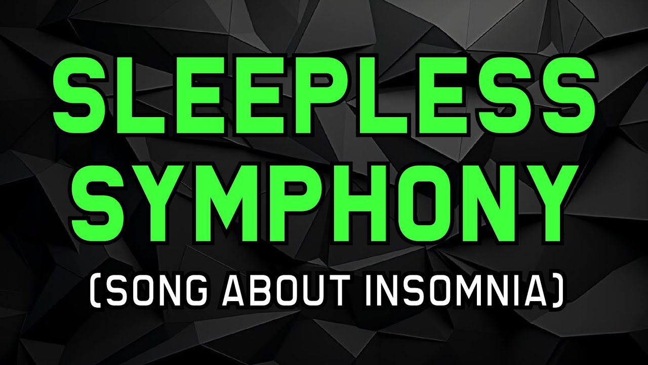 Lyric Video: Sleepless Symphony (Gigi Bui) - Song about Insomnia ...