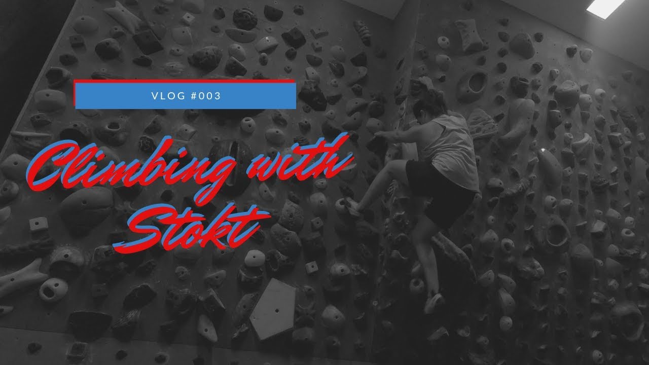 Climbing with the Stokt app - Vlog #003 - YouTube