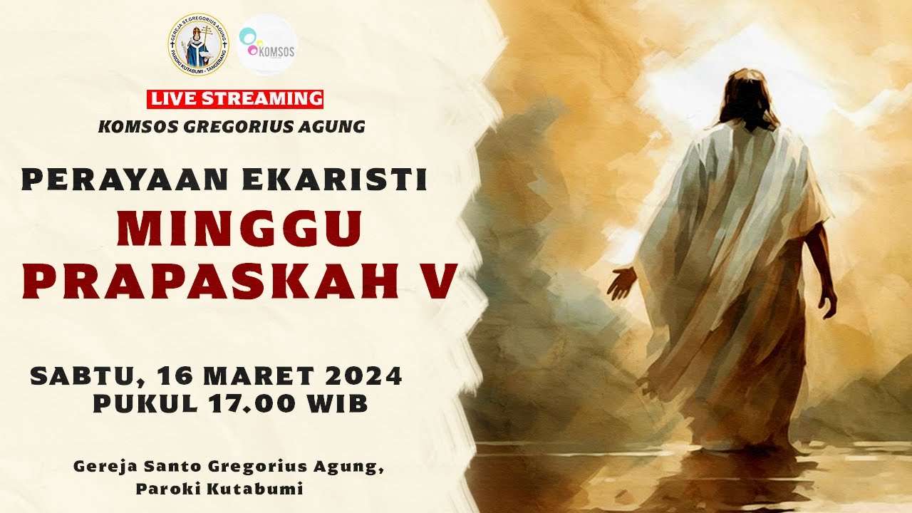 PERAYAAN EKARISTI - MINGGU PRAPASKAH V | GEREJA SANTO GREGORIUS AGUNG ...