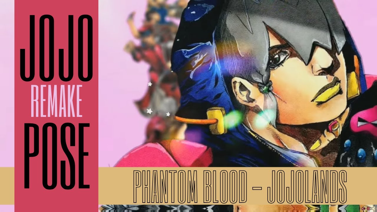 JOJO POSE! [REMAKE] - YouTube