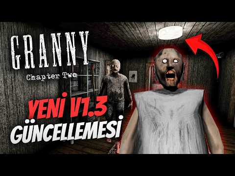 GRANNY CHAPTER TWO RESMİ V1.3 GÜNCELLEMESİ (Yeni Işıklandırma ve Grafikler)