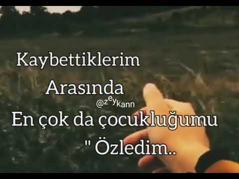 Kaybettiklerim arasında en çok da çocukluğumu özledim