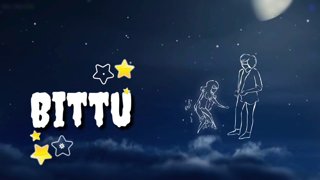 NAMELOVESTATUS- BITTU NAME STATUS [Romantic WhatsApp status] BY NAME ...