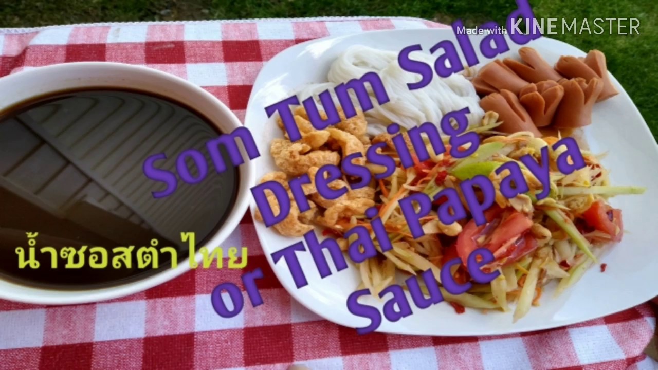 Ep.41 Homemade Som Tum Salad Dressing or Thai Papaya sauce - YouTube
