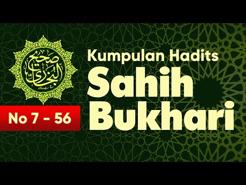 Kumpulan Hadits Shahih Bukhari No 7 s/d No 56 Kitab Iman - Terjemahan Bahasa Indonesia