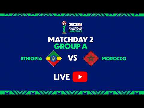 Ethiopia vs Morocco | U-17 Africa Cup Of Nations l Matchday 2