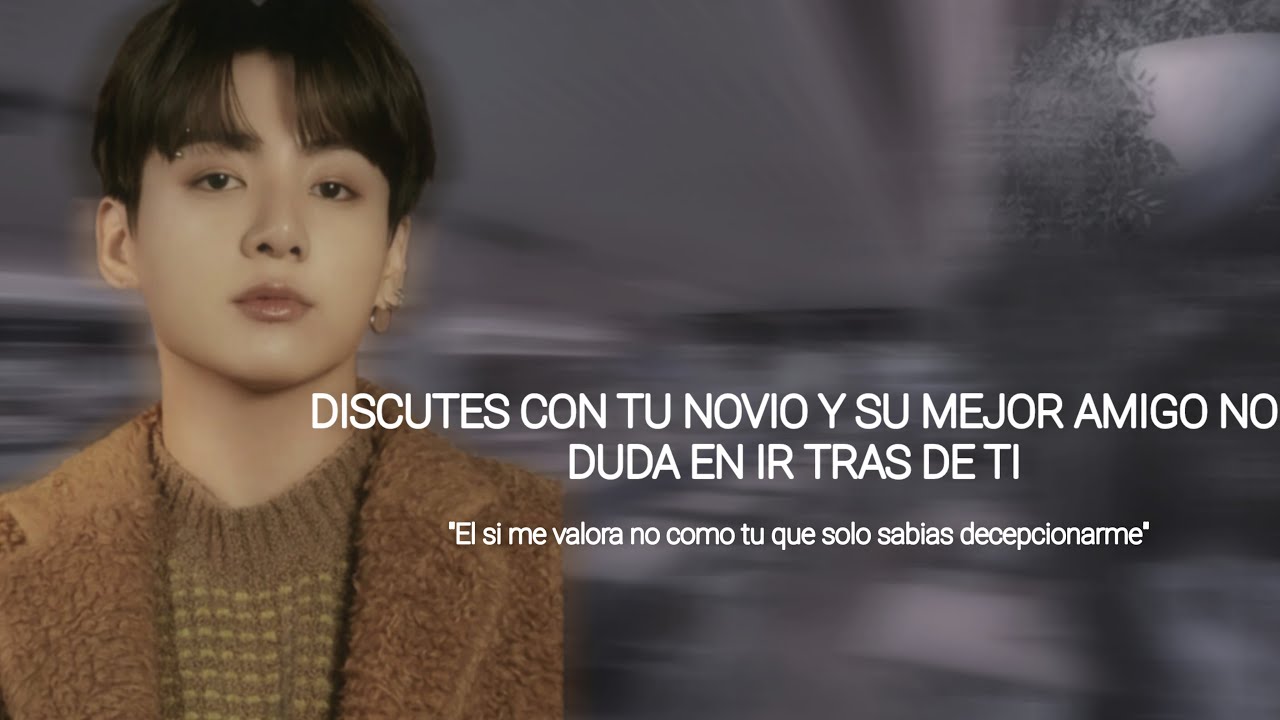 Peleas con tu novio y su mejor amigo no duda en ir tras de ti «𝗜𝗺𝗮𝗴𝗶𝗻𝗮 ...