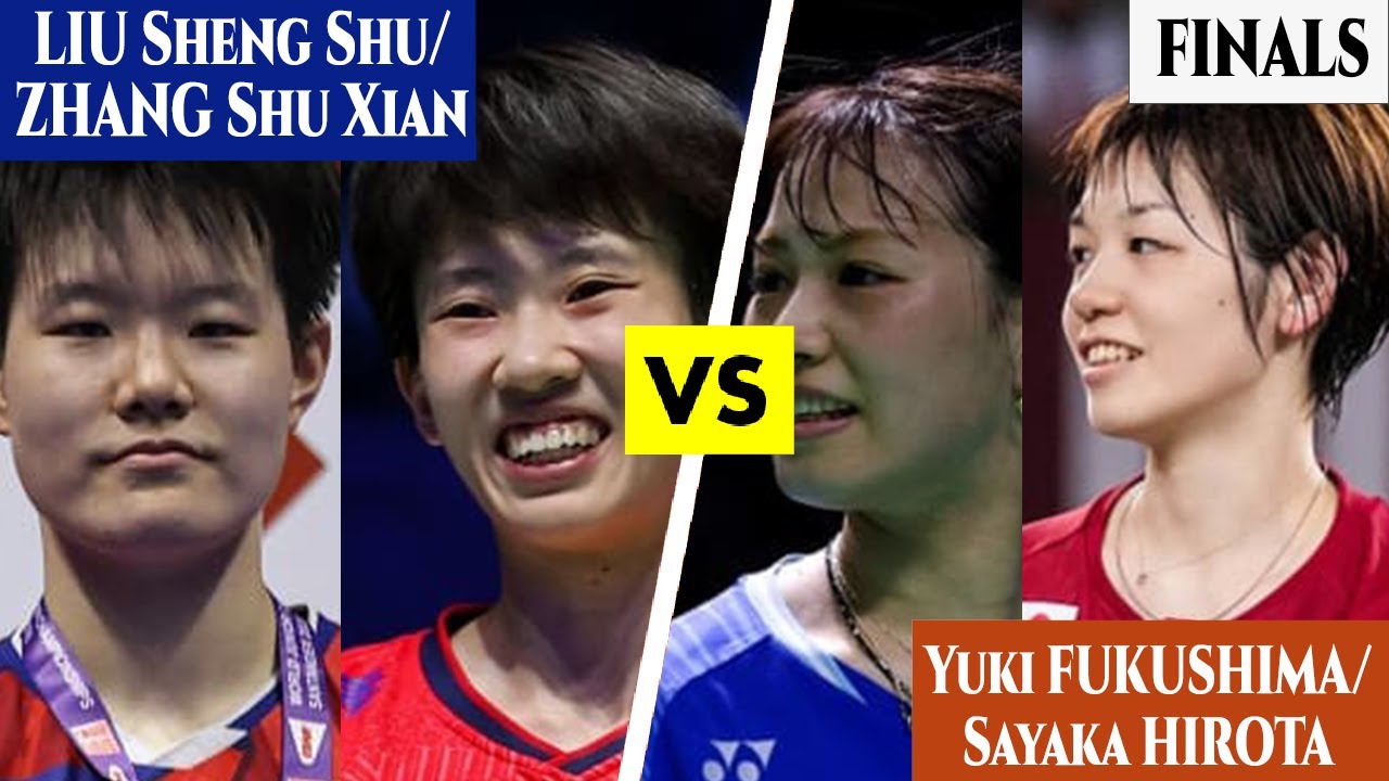 LIU Sheng Shu/ZHANG Shu Xian vs Yuki FUKUSHIMA/Sayaka HIROTA Finals ...