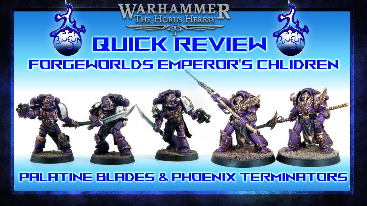 Emperor's Children Palatine Blades and Phoenix Terminators Miniatures ...