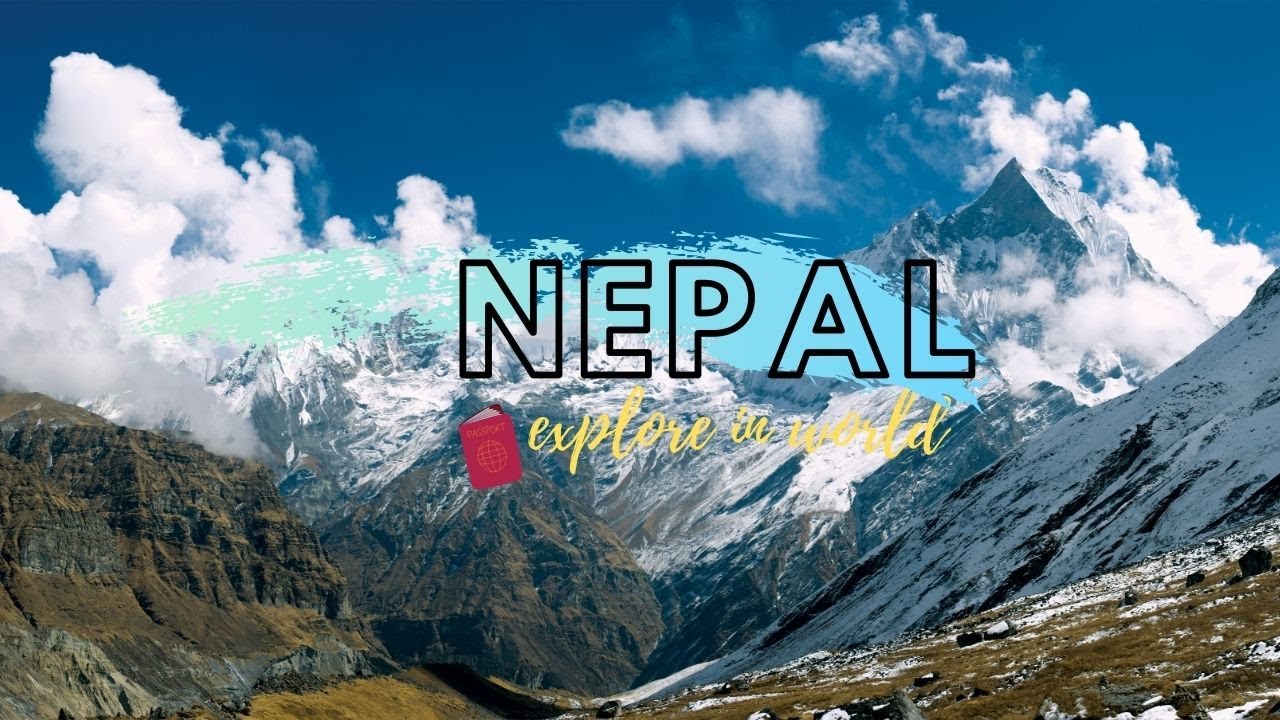 Nepal, Most Beautiful Places in the world 4K | BD Tour International ...