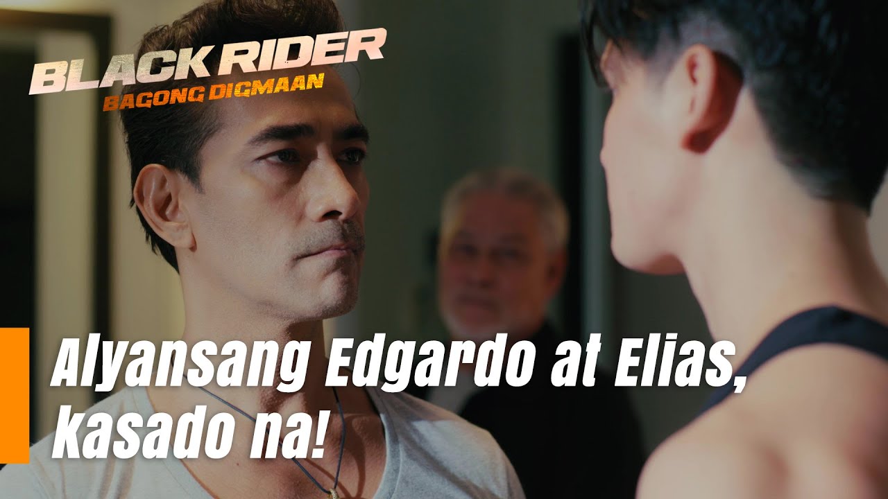 Alyansang Edgardo at Elias, kasado na! (Episode 163) | Black Rider ...